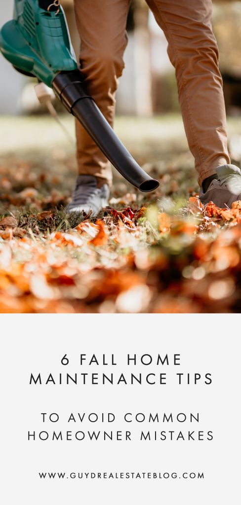 6 Fall Home Maintenance Tips to Prevent Common Homeowner Mistakes ...
