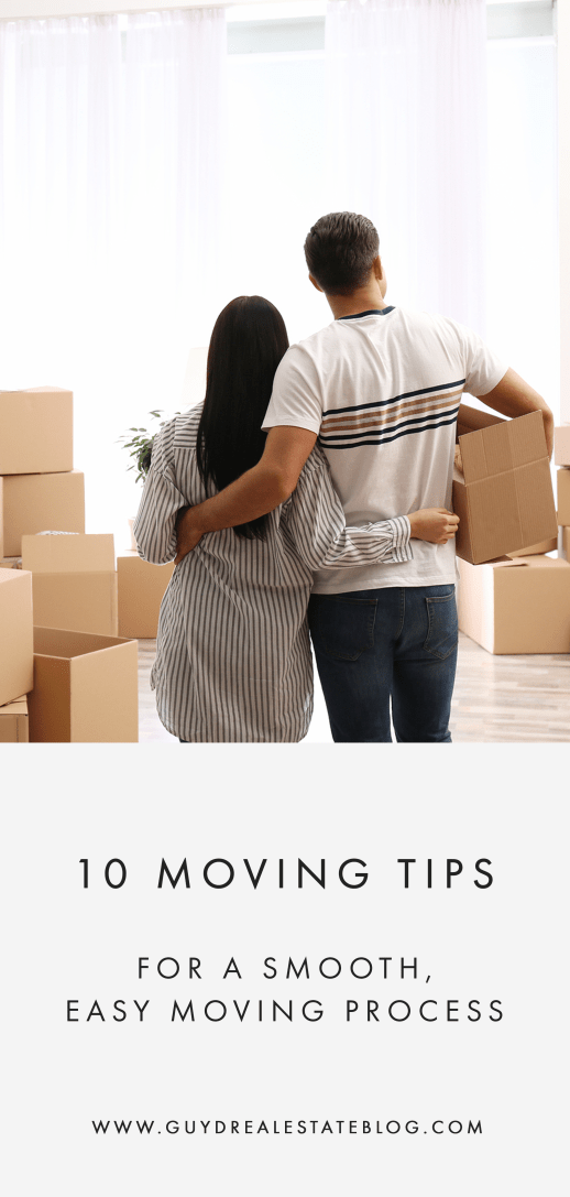 10 Moving Tips for an Easy Move – Real Estate Blog by Guy DuVall